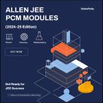 ALLEN JEE (MAIN+ADVANCED) PCM Modules Class 11th+12th (2024-25 edition ...